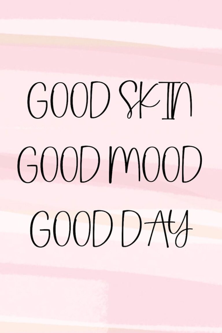 100 Skin Care Quotes To Inspire Radiant, Glowing Skin - A Beauty Edit