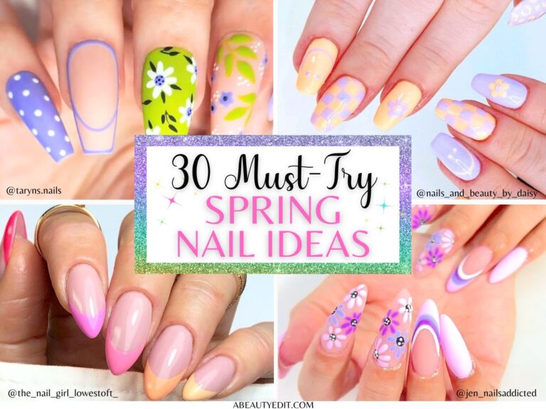 30 Must-Try Spring Nail Ideas To Try in 2024 - A Beauty Edit